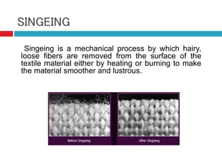Presentation on Textile Singeing | PPTX