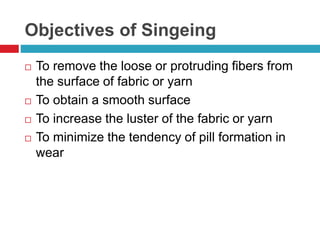 Presentation on Textile Singeing | PPTX