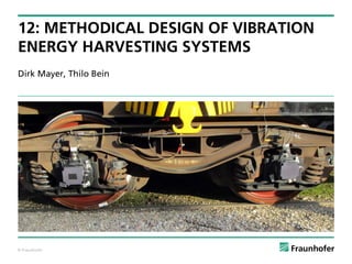 Methodical Design of Vibration Energy Harvesting Systems | PDF