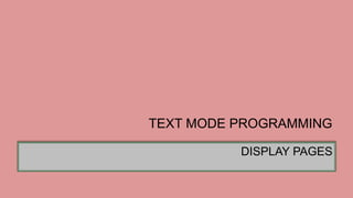 Text Mode Programming in Assembly | PPTX