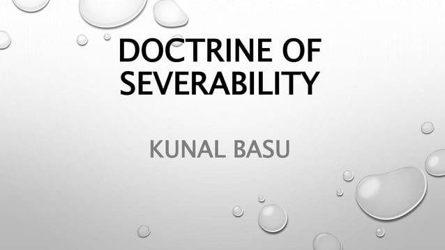 Presentation on Doctrine of Severability | PPTX | Law