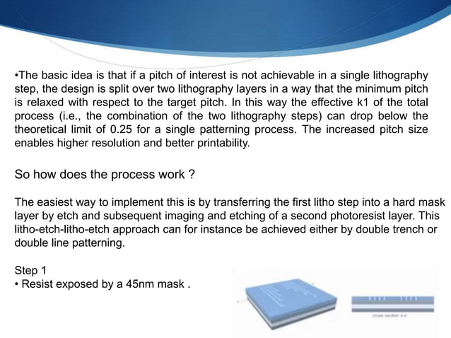Double patterning for 32nm and beyond | PPTX | Photography | Arts and Crafts