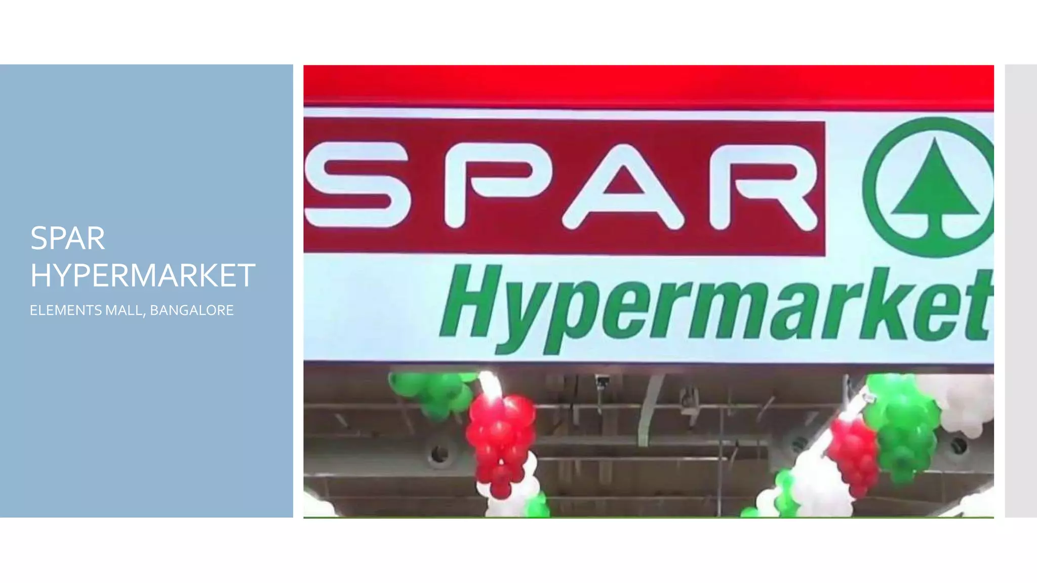 SPAR HYPERMARKET - NET CASE STUDY | PPTX