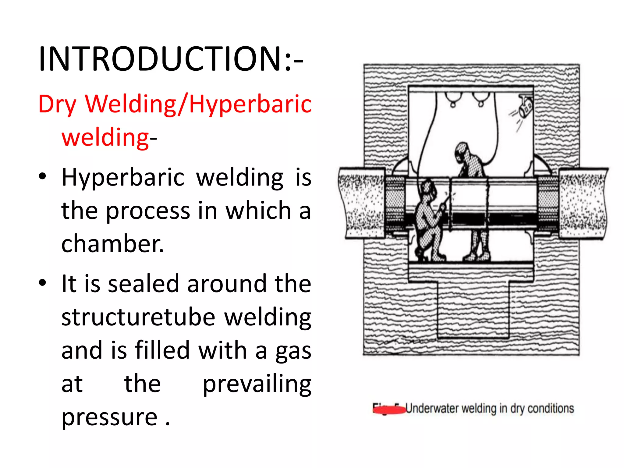 Presentation on underwater dry welding | PPTX