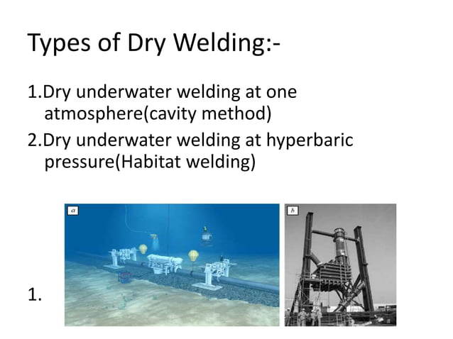 Presentation on underwater dry welding | PPTX
