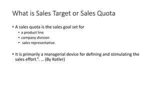ALLOCATION OF SALES TERRITORIES & SALES QUOTA | PPT