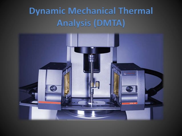 Presentation dynamic mechanical analysis (dma) | PPT