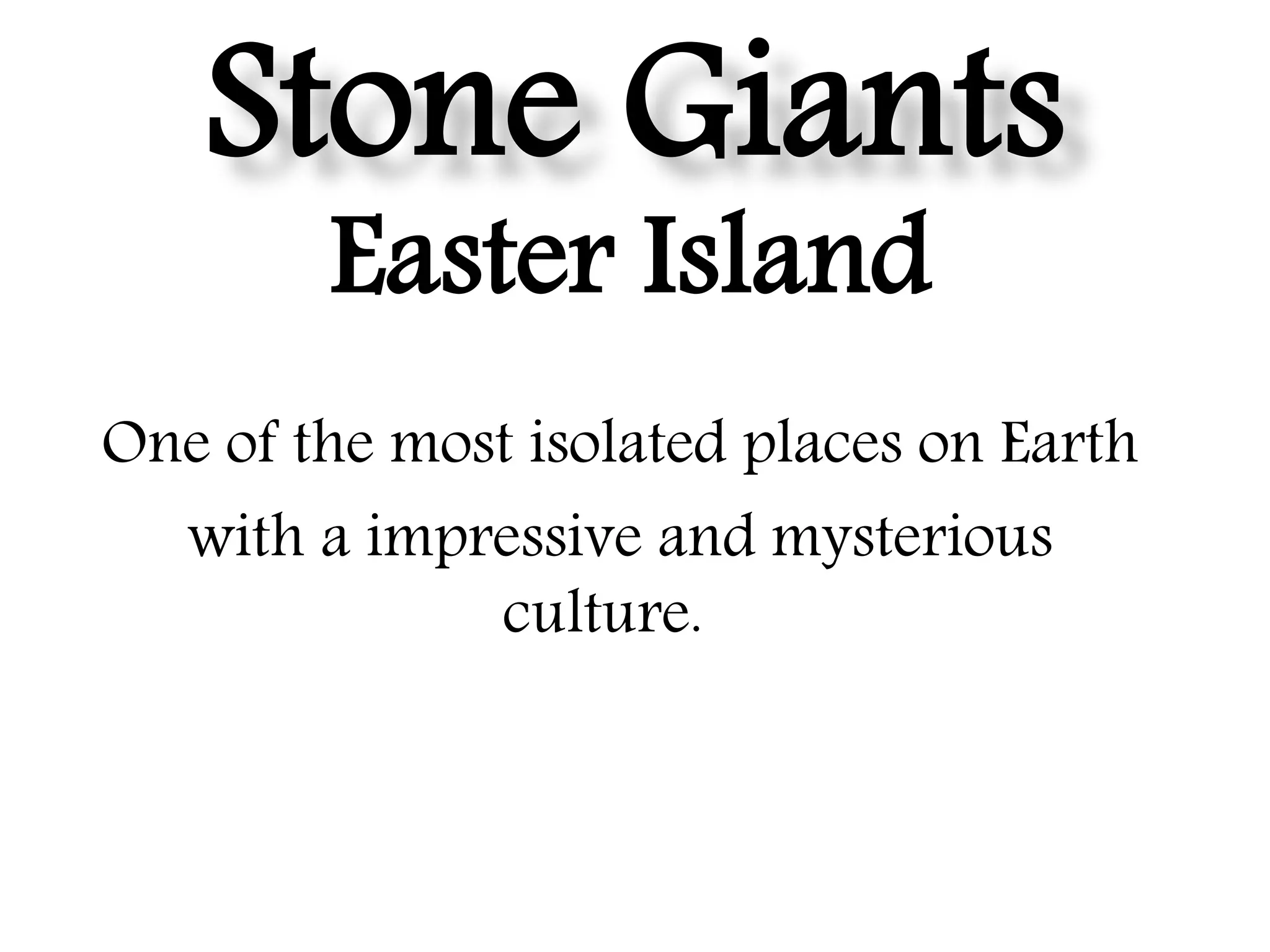 Presentation easter island | PPTX | Geography | Science