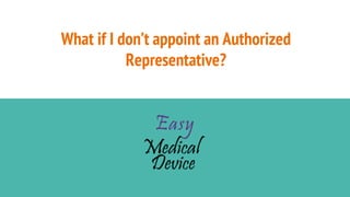 Medical Device European Authorized Representative | PPTX