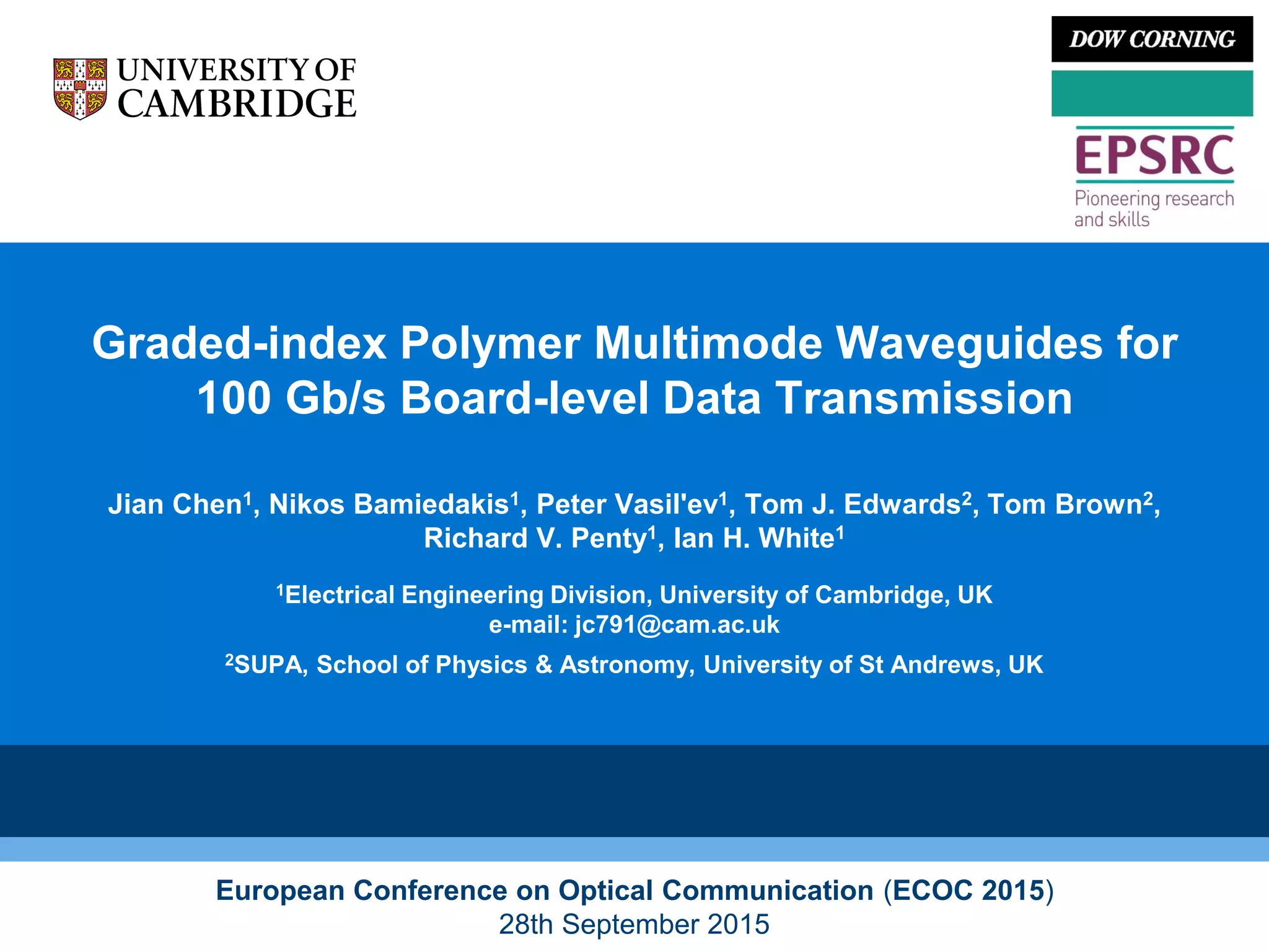 Graded-index Polymer Multimode Waveguides for 100 Gb/s Board-level Data Transmission | PDF
