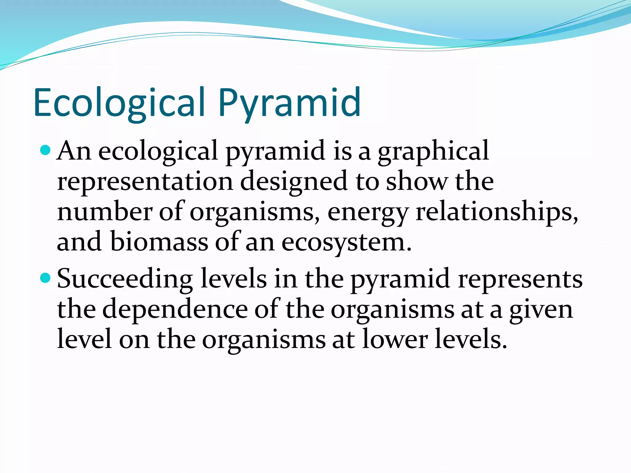 presentation_ecological_pyramids_1445500393_136286.ppt