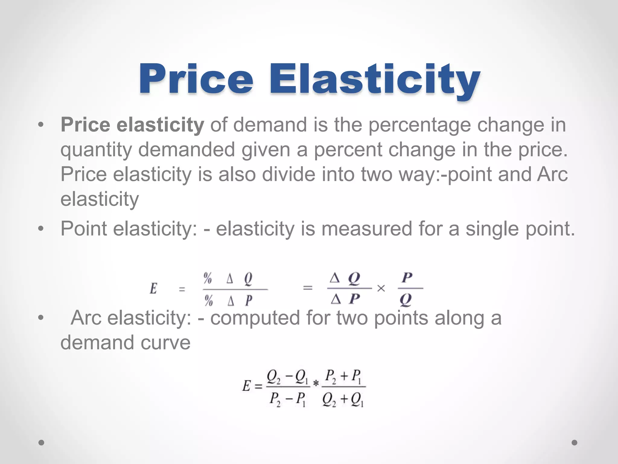Elasticity of Demand, Price and Income- Micro and Macro Economics | PPTX