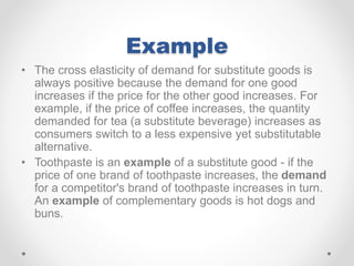 Elasticity of Demand, Price and Income- Micro and Macro Economics | PPTX