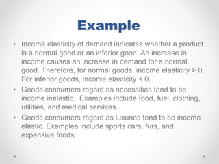 Elasticity of Demand, Price and Income- Micro and Macro Economics | PPTX
