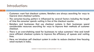 Self Checkout Systems for Retail Markets in India & Middle East | PPT
