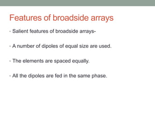 To design a dipole antenna using Broad-side Array which covers a ...