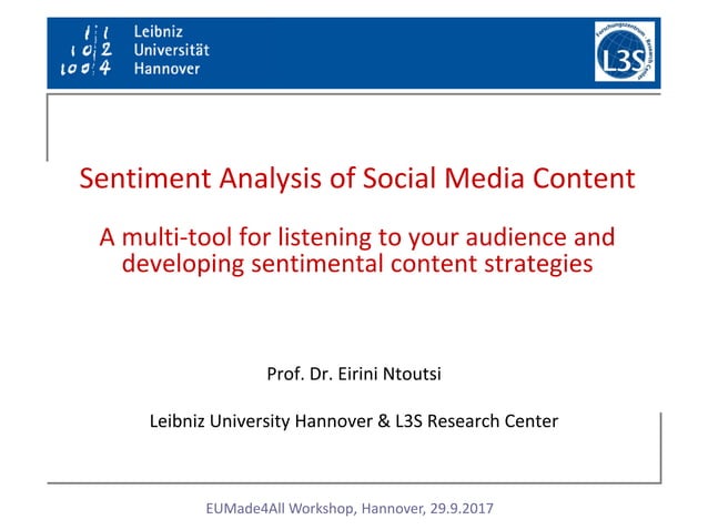 Sentiment Analysis of Social Media Content: A multi-tool for listening to your audience and ...