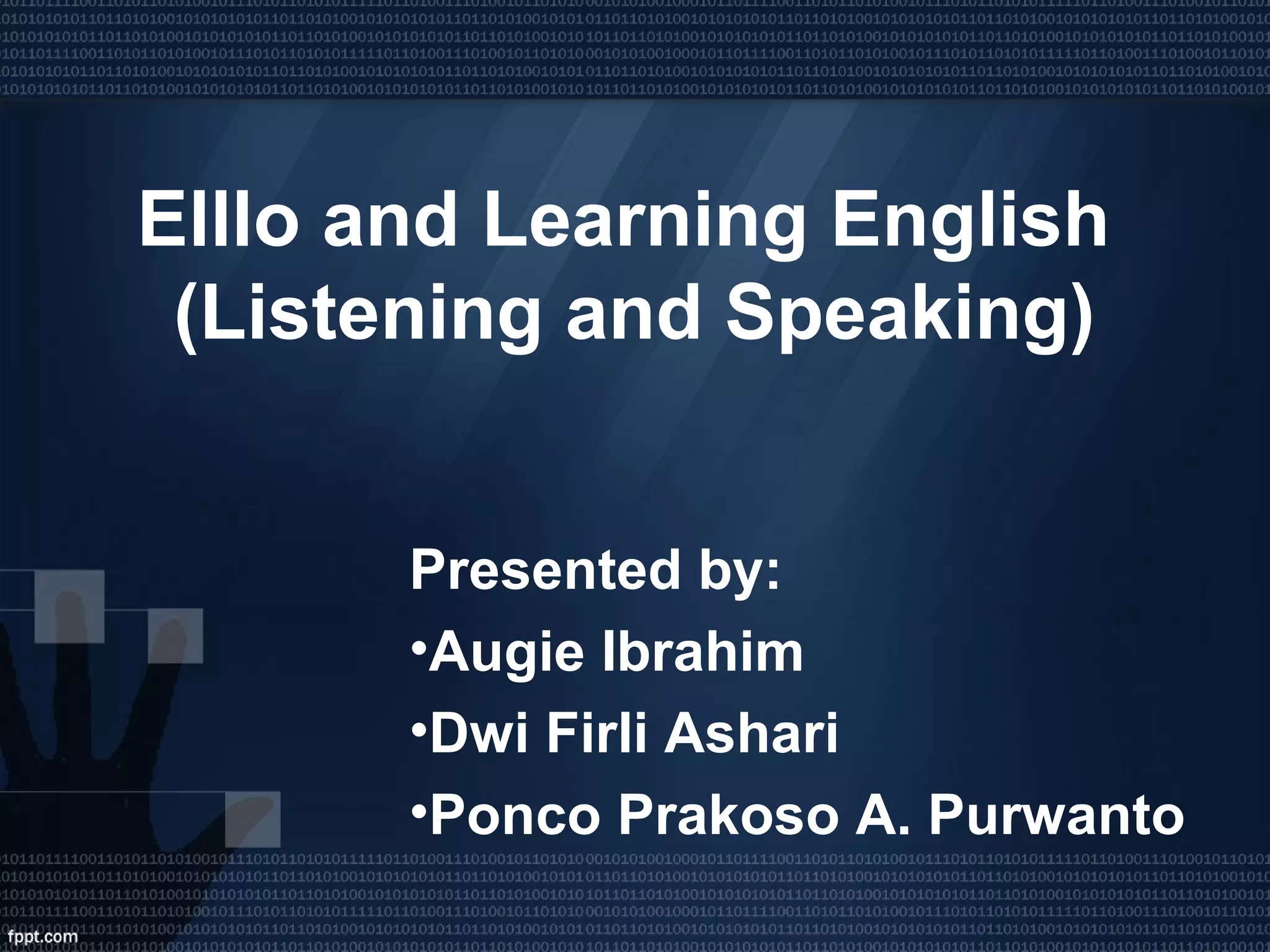 Teaching English using Elllo | PPT
