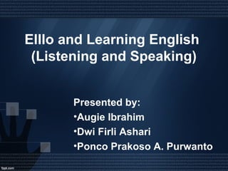 Teaching English using Elllo | PPT