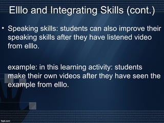 Teaching English using Elllo | PPT