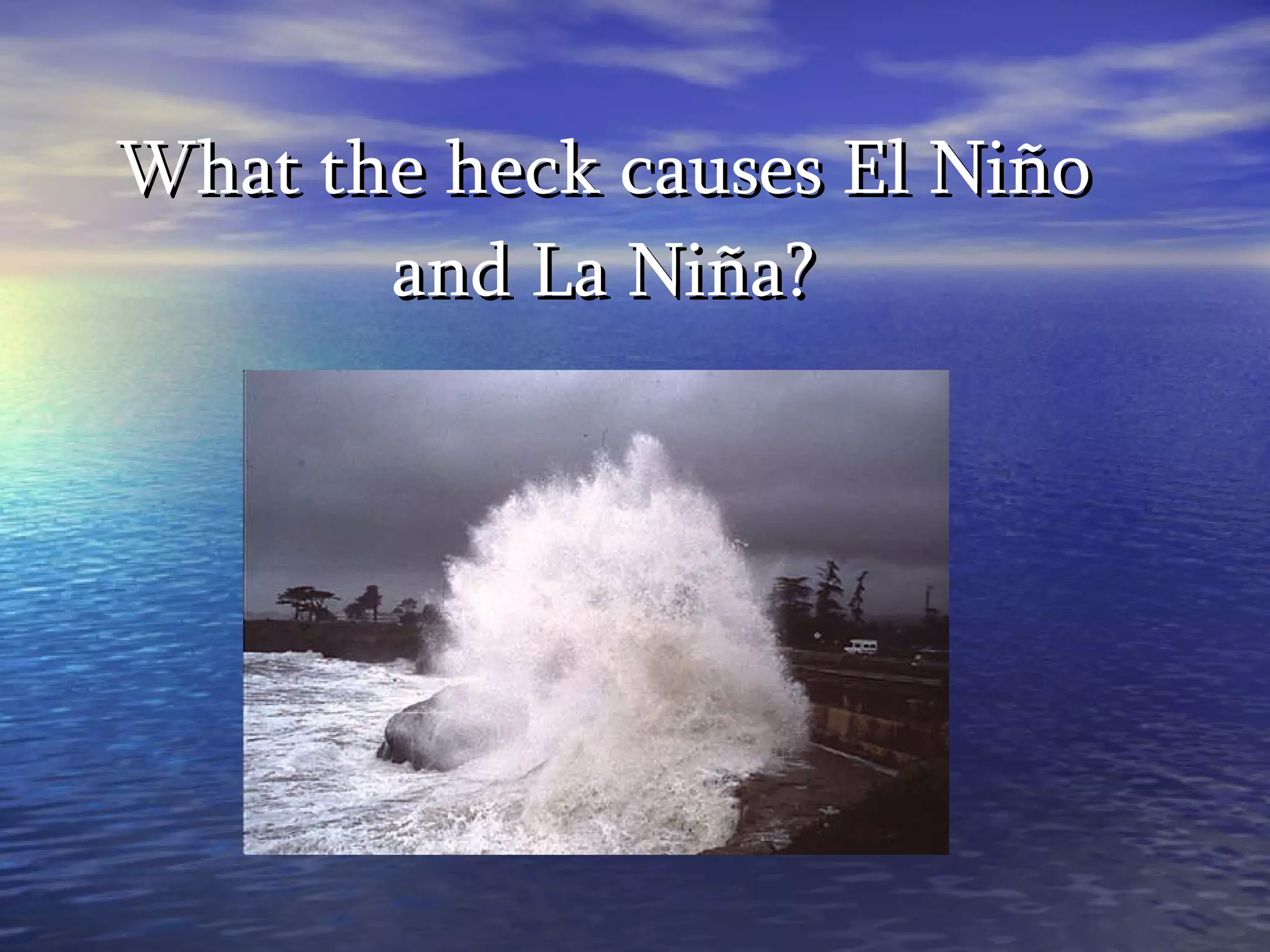 Presentation El Nino | PPT