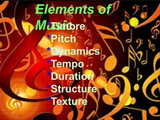 Elements of Music | PPT
