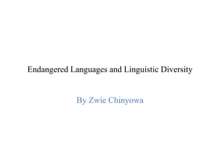 Presentation endangered languages and linguistic diversity | PPTX