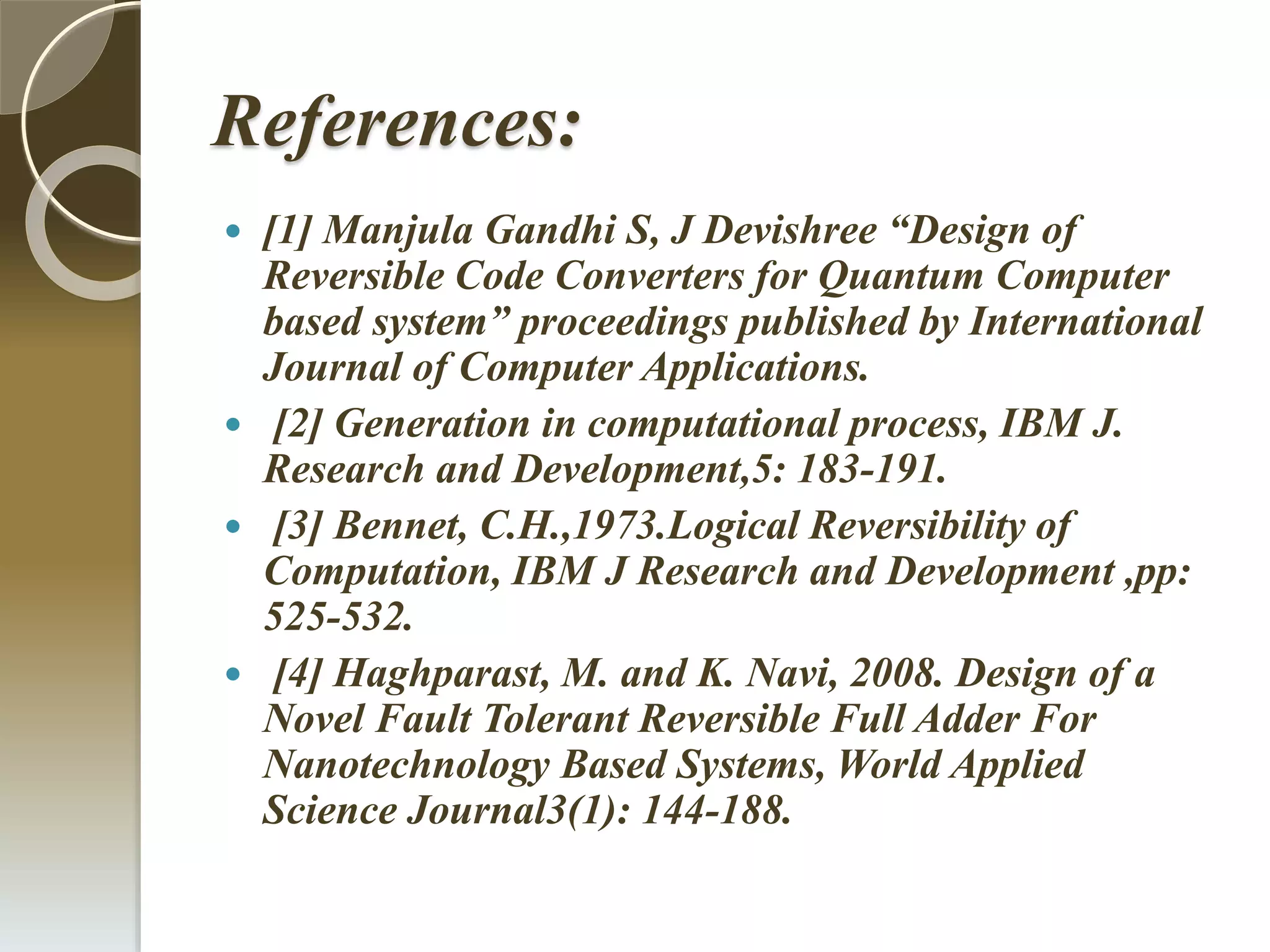 Presentation Energy Efficient Code Converters Using Reversible Logic Gates Ppt