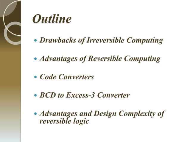 Presentation Energy Efficient Code Converters Using Reversible Logic Gates Ppt