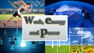 Work, Energy and Power | PPTX | Chemistry | Science