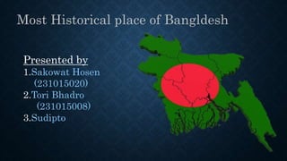 Histrocial place of bangladesh Presentation | PPT