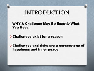 ACCEPTING CHALLENGES OF LIFE | PPTX