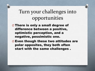 ACCEPTING CHALLENGES OF LIFE | PPTX