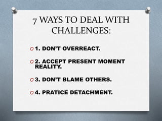 ACCEPTING CHALLENGES OF LIFE | PPTX