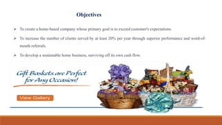 BUSINESS PLAN ON “CUSTOMIZED GIFT BASKET” Entreprenourship | PPT