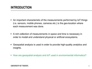 Geospatial Analysis and Internet of Things in Environmental Informatics ...