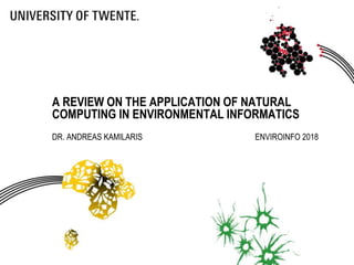 A Review on the Application of Natural Computing in Environmental ...