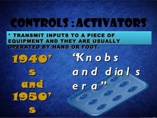 man-machine communication:controls | PPT