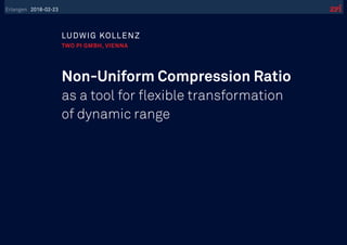 Non-uniform Compression Ratio for Dynamic Range Compression | PPT