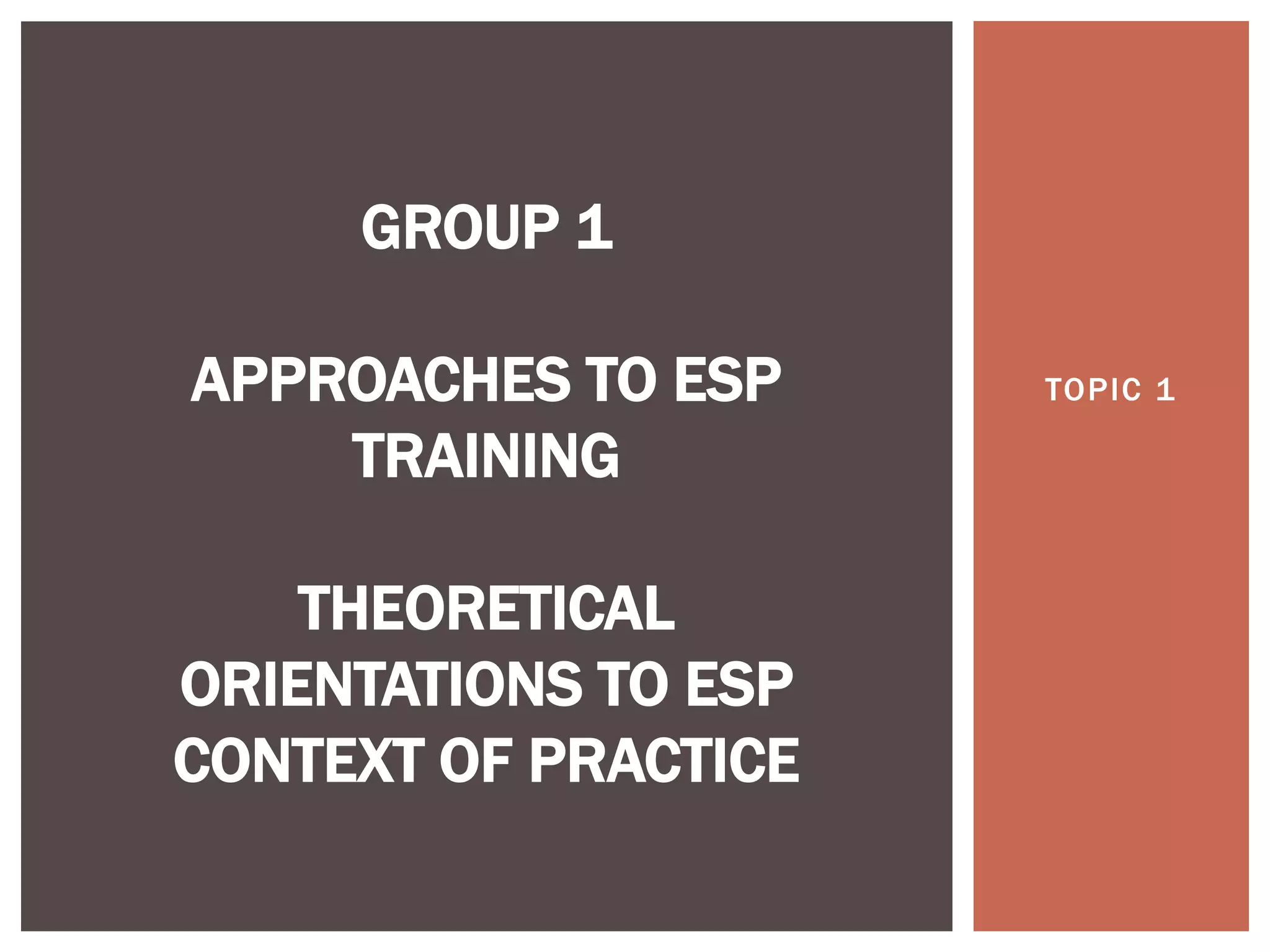 APPROACHES TO ESP TRAINING | PPTX