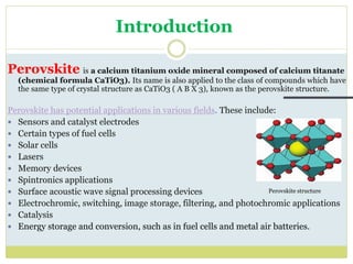 Presentation on Properties investigation of perovskite | PPTX