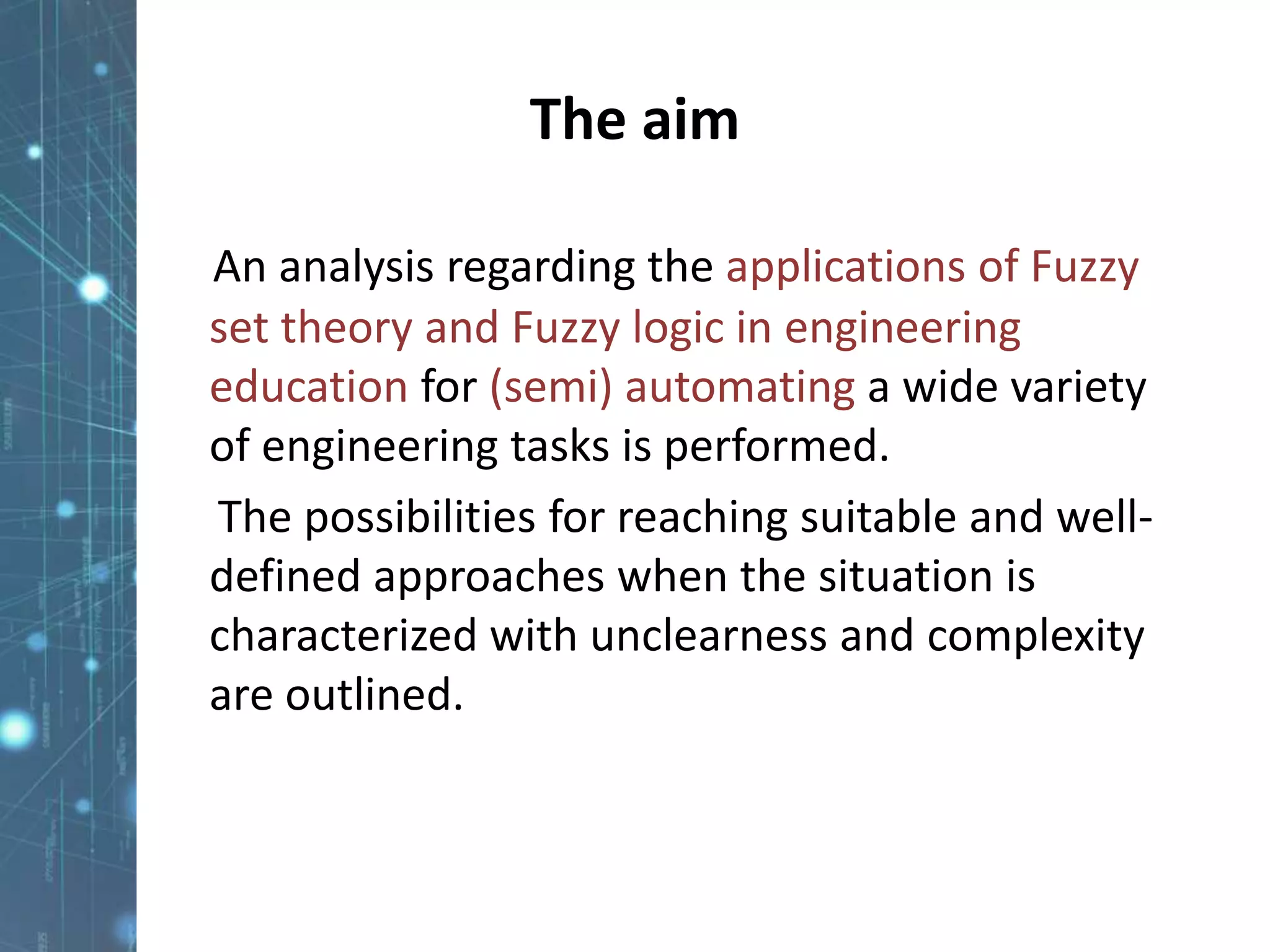 Fuzzy Set Theory and Fuzzy Logic for Activities Automation in ...
