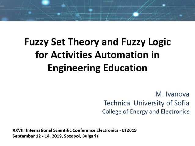 Fuzzy Set Theory and Fuzzy Logic for Activities Automation in ...