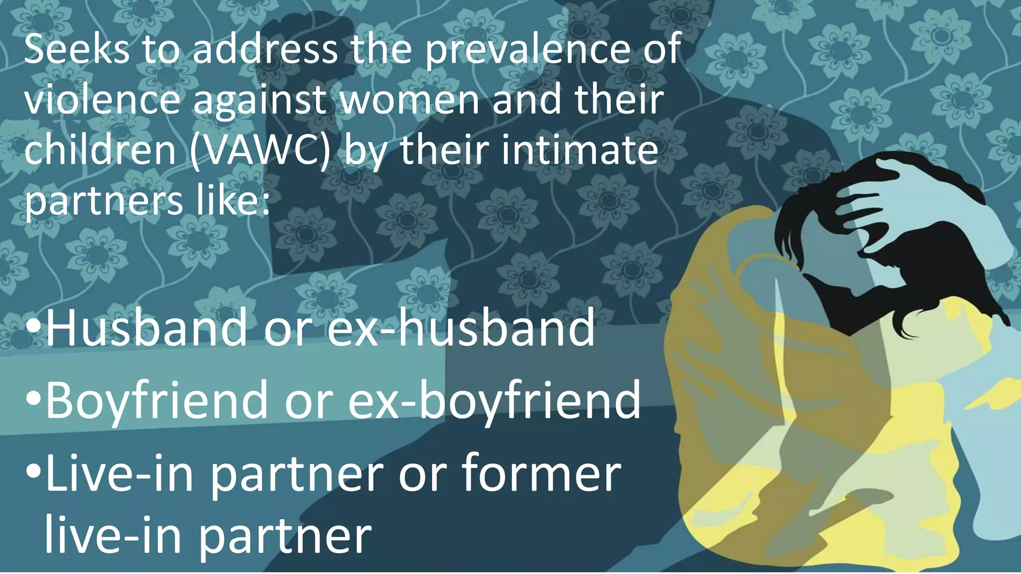 VAWC | PPTX | Debated Sensitive Social Issues | Sensitive Topics