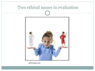 Ethics in health promotion evaluation research | PPT