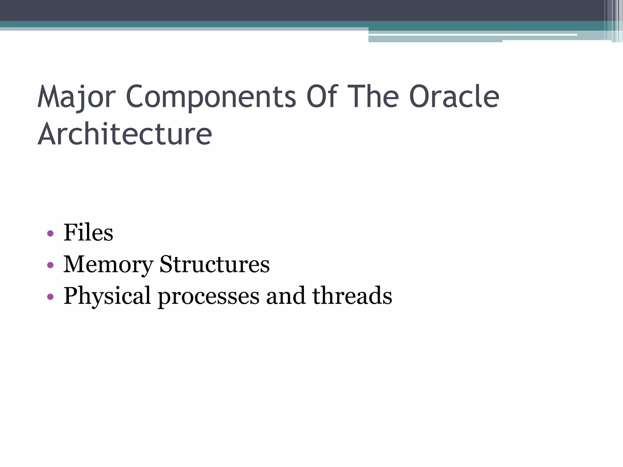 Oracle Database Architecture