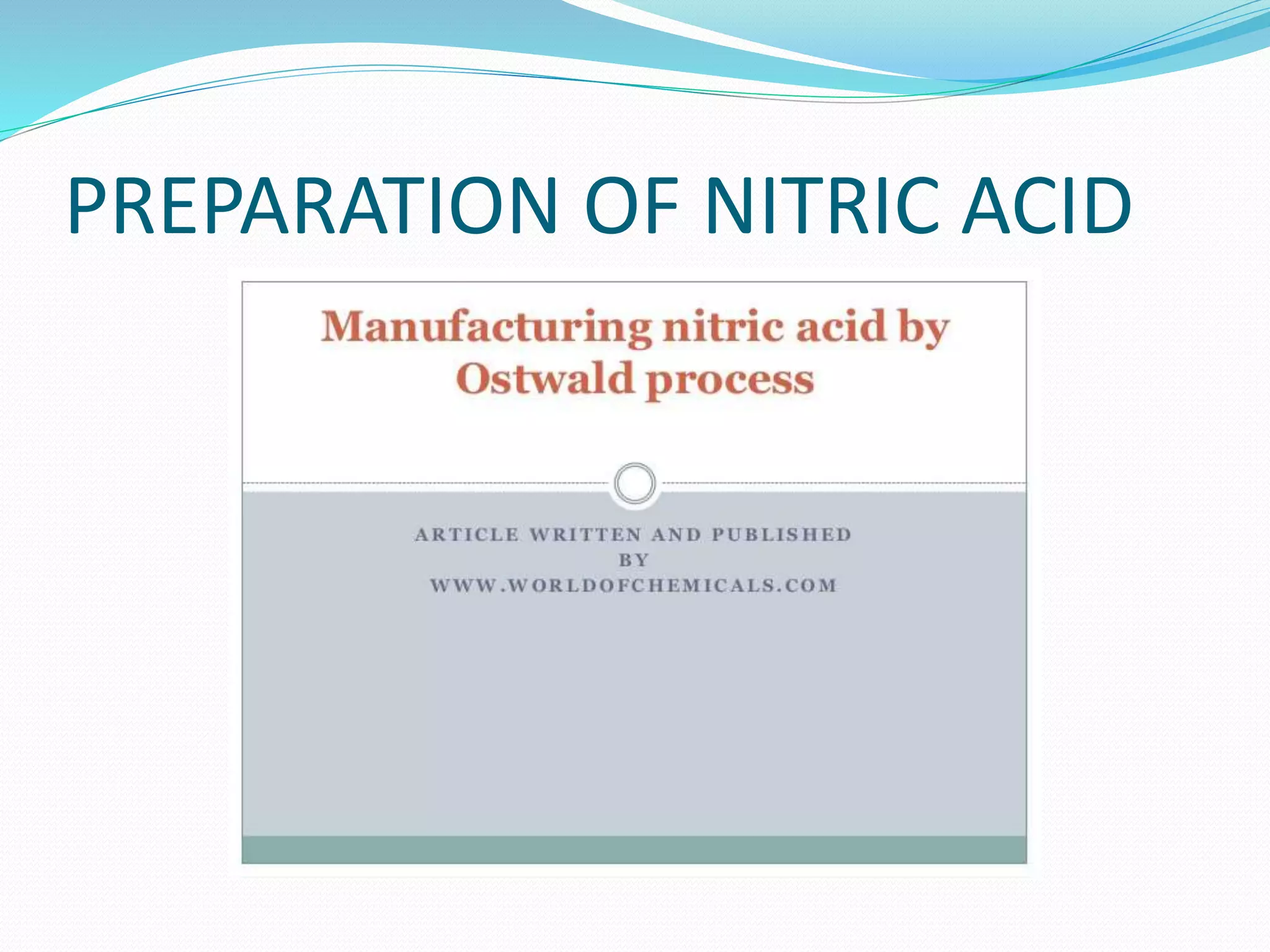 Nitric acid Preparation & Uses | PPT