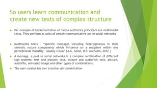 Specifics of multimedia texts in the context of social networks media ...