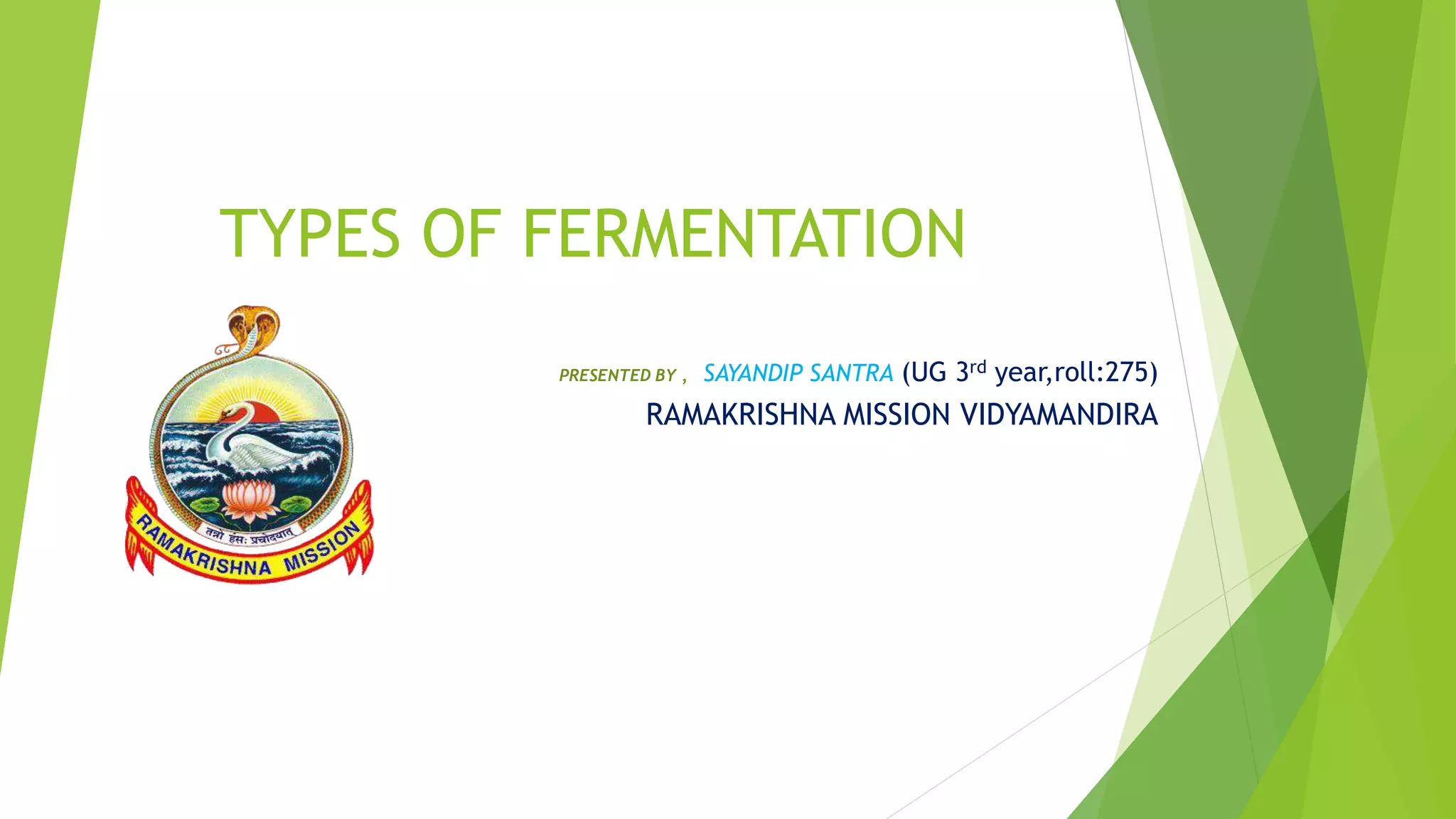 Presentationfermentation @sayandip | PPT