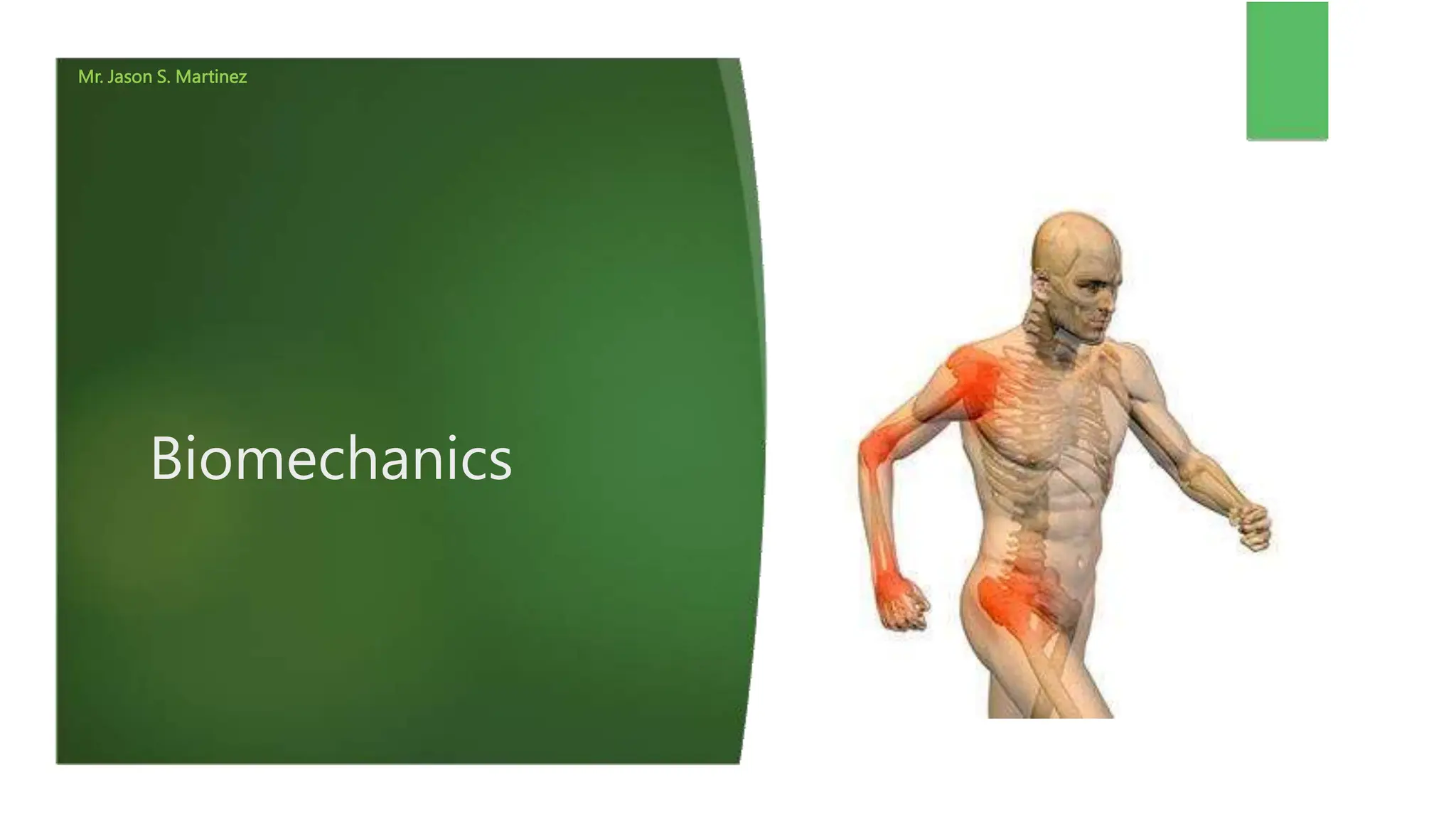 Presentation file about biomechanics.ppt